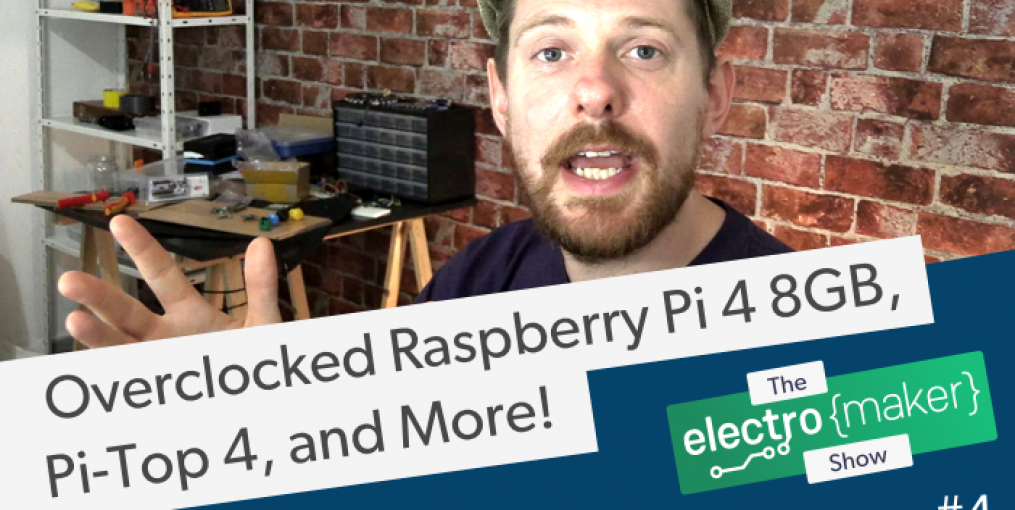 The Electromaker Show Episode 4