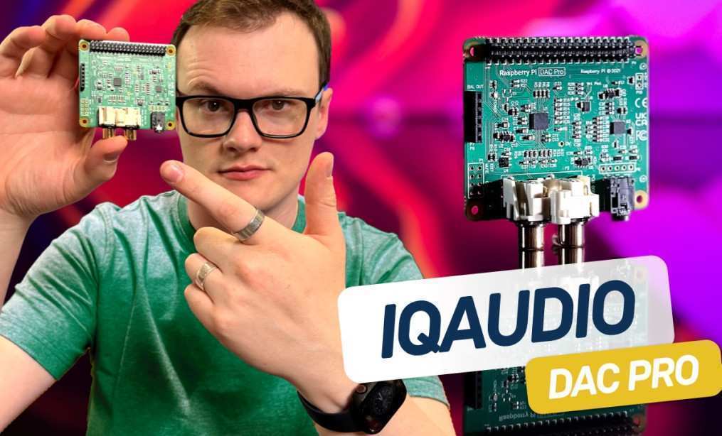 IQAudio DAC Pro Review: The Ultimate Raspberry Pi Audio Solution
