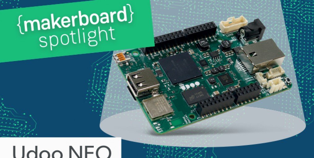 Maker Board Spotlight: UDOO Neo