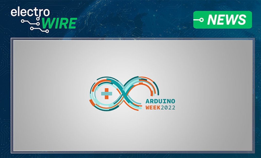 Arduino Week 2022 Wants You!