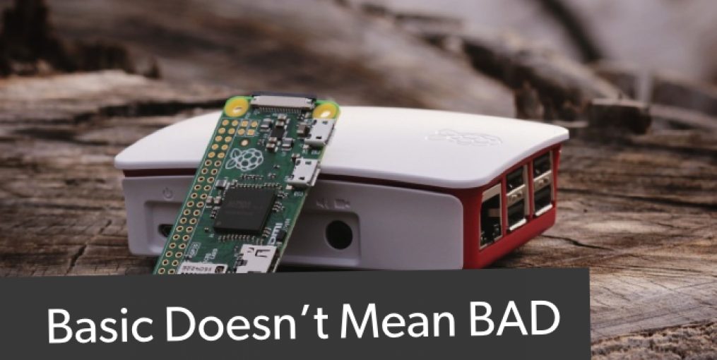 Basic Doesn't Mean Bad - Why Easy Maker Projects Rock