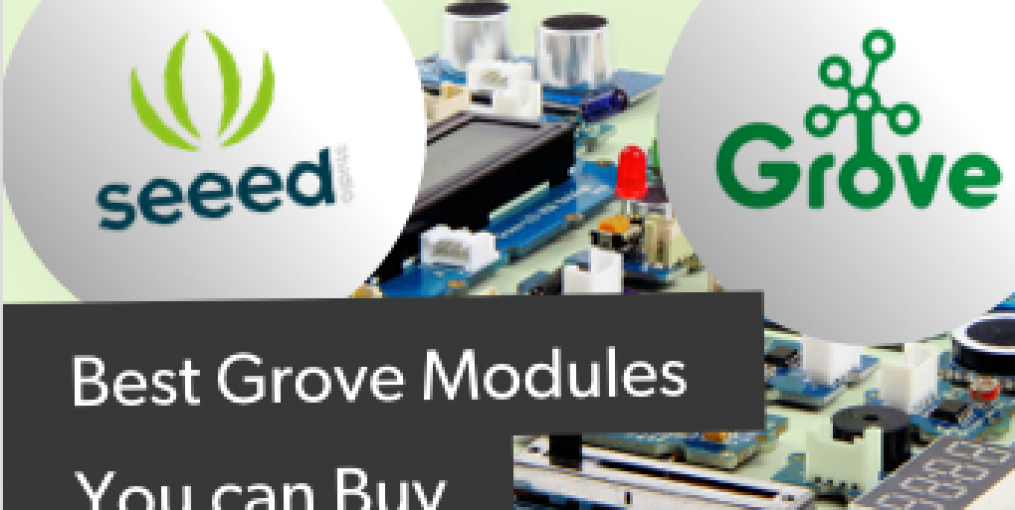 Best Seeed Studio Grove Modules, Sensors, and Accessories