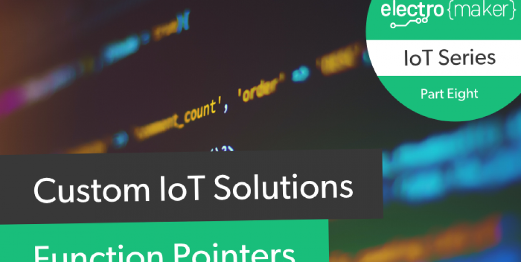 Custom IoT - Function Pointers