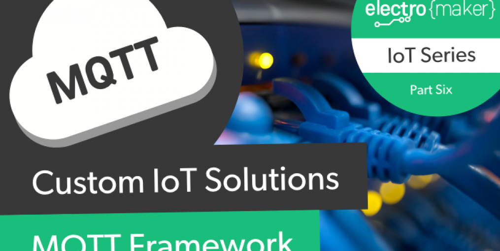 Custom IoT - MQTT Framework