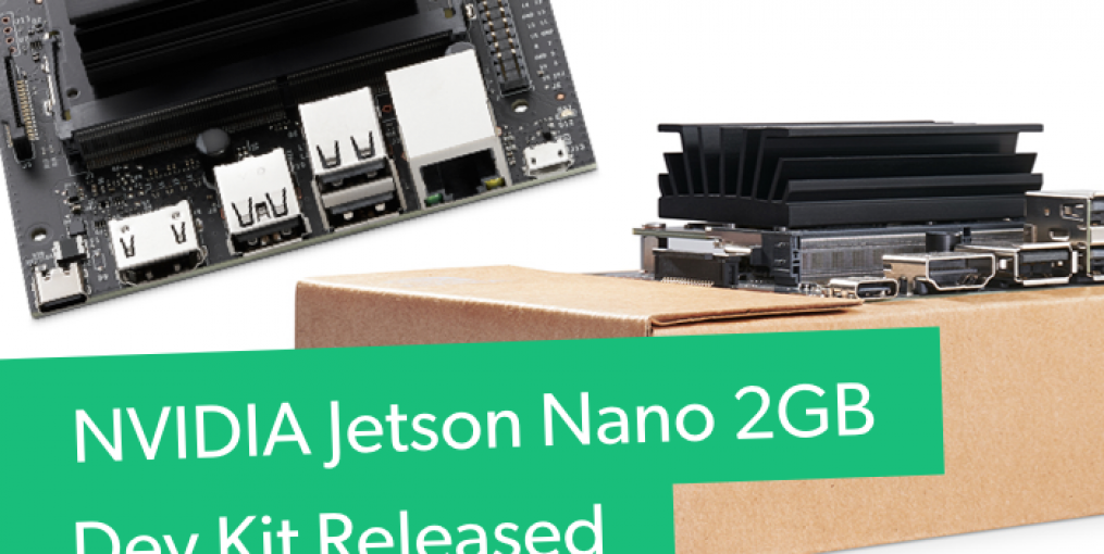 NVIDIA Jetson Nano 2GB Developer Kit Announced for $59