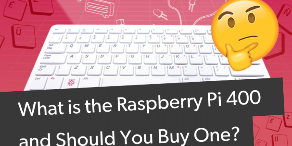 Raspberry Pi 400 Specs and More