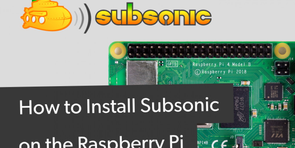 How to Install Subsonic on Raspberry Pi