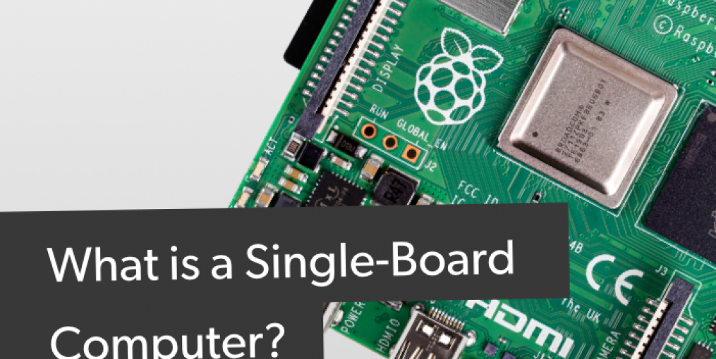 What is a Single-Board Computer?