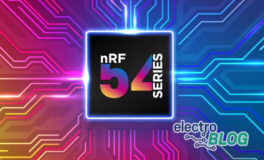 Exploring Nordic Semiconductors Nrf54h20 And Nrf54l15