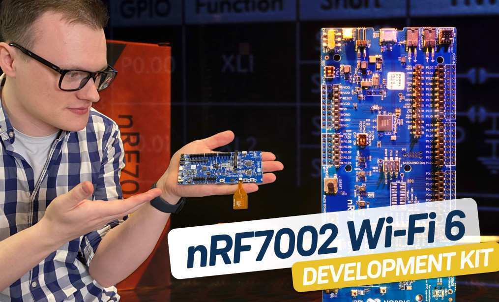nRF7002 WiFi-6 Development Kit Review: Features, Benefits, and Insights