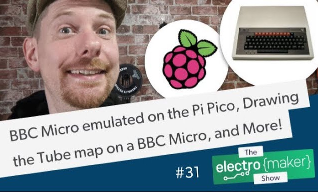 Electromaker Show Episode 31