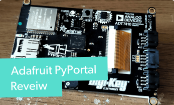 Adafruit PyPortal Review